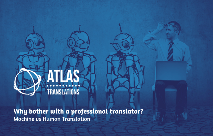 Why bother with a professional translator? Machine vs human translation ...